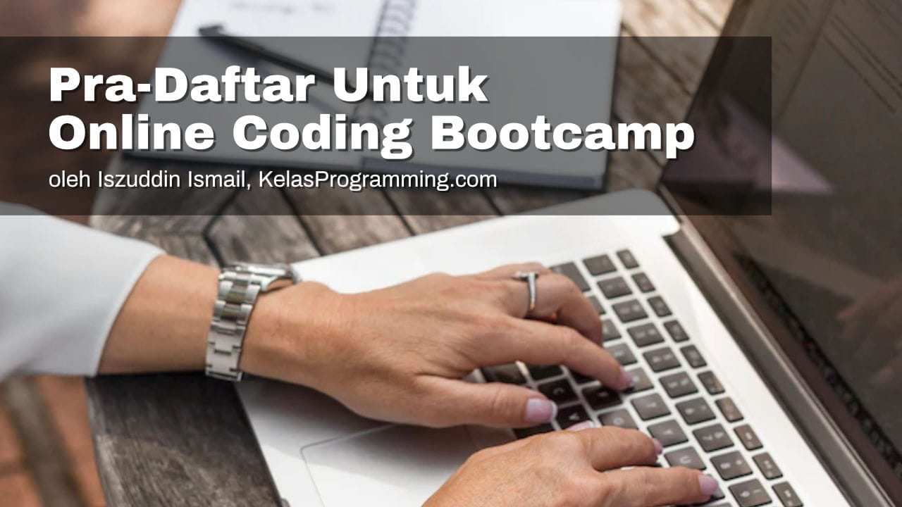 Pra-Daftar : Online Coding Bootcamp - Kelas Programming